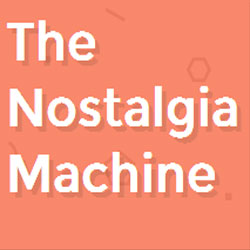 Check Out The Nostalgia Machine for the Ultimate Time-Waste